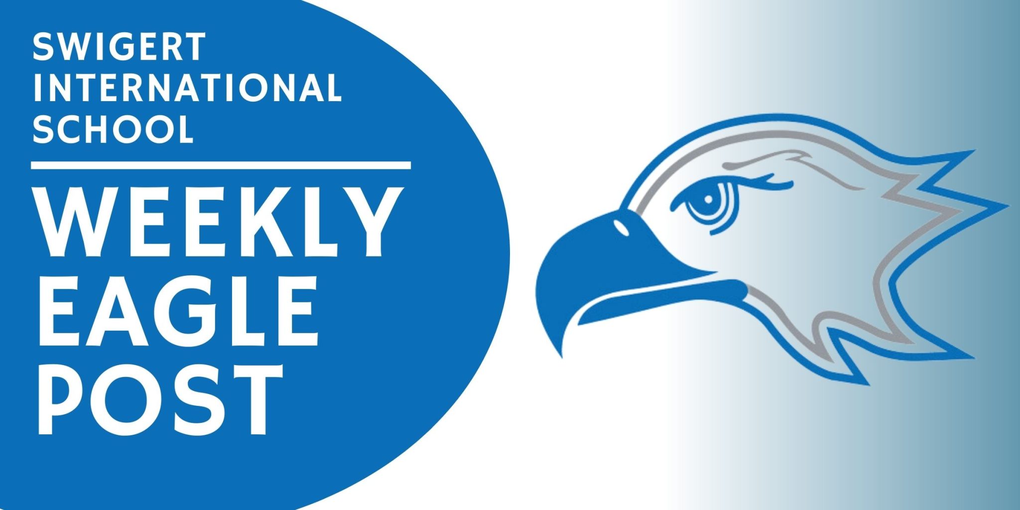 Swigert International School » The Eagle Post – September 12th